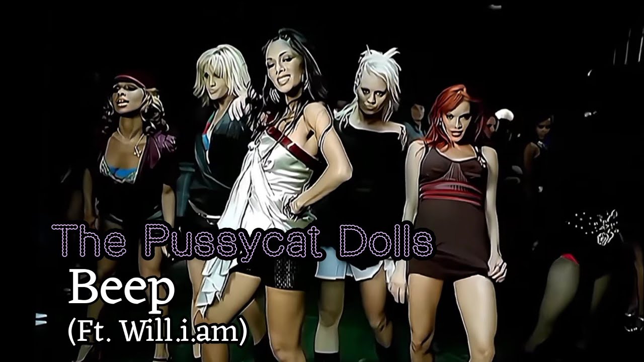 4k The Pussycat Dolls Beep Music Video Ft William Youtube