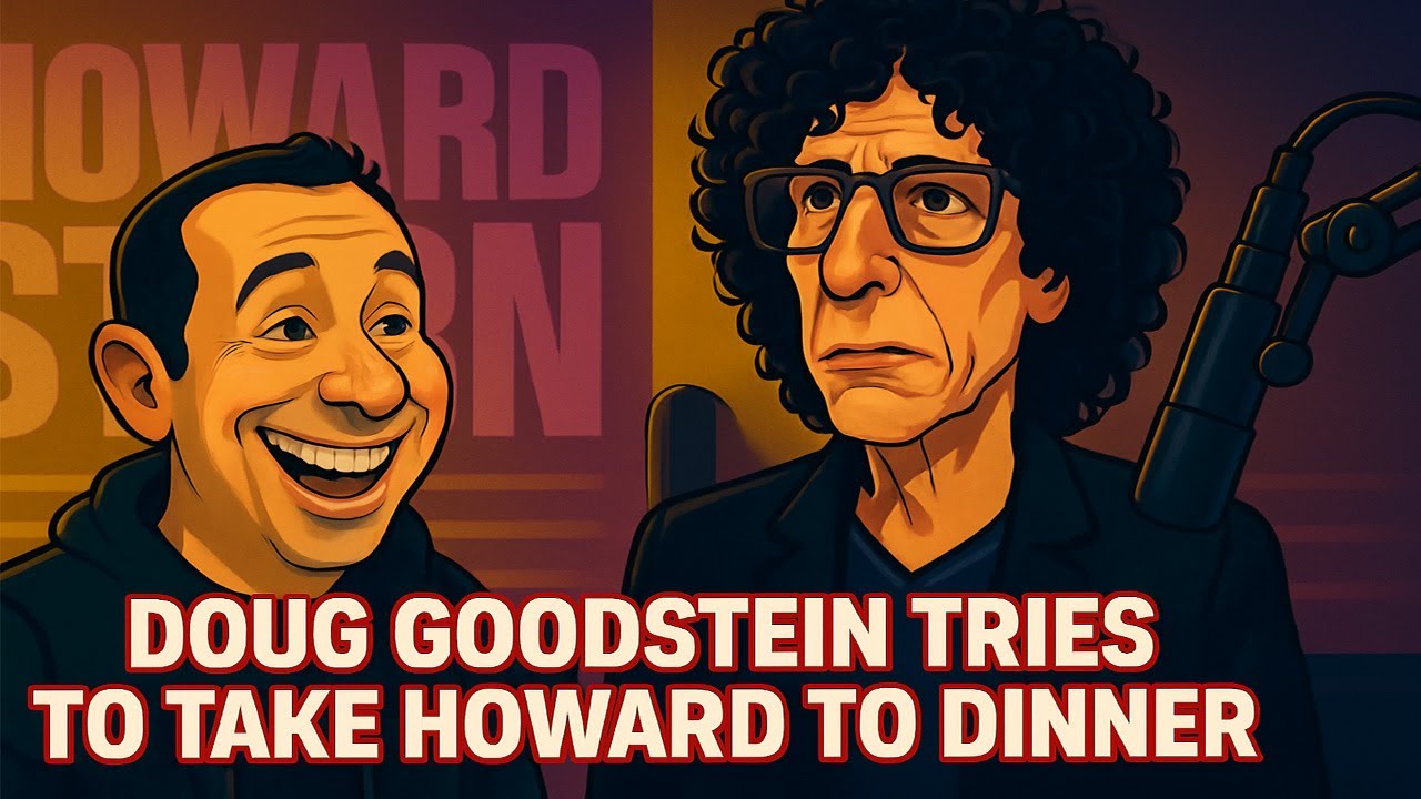 𝗧𝗵𝗲 𝗛𝗼𝘄𝗮𝗿𝗱 𝗦𝘁𝗲𝗿𝗻 𝗦𝗵𝗼𝘄 - Doug Goodstein Tries Taking Howard To Dinner ...