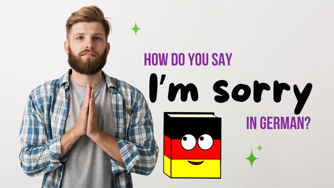 How to Say “I’m Sorry” in German 🇩🇪 | Easy German Phrase for Beginners ...