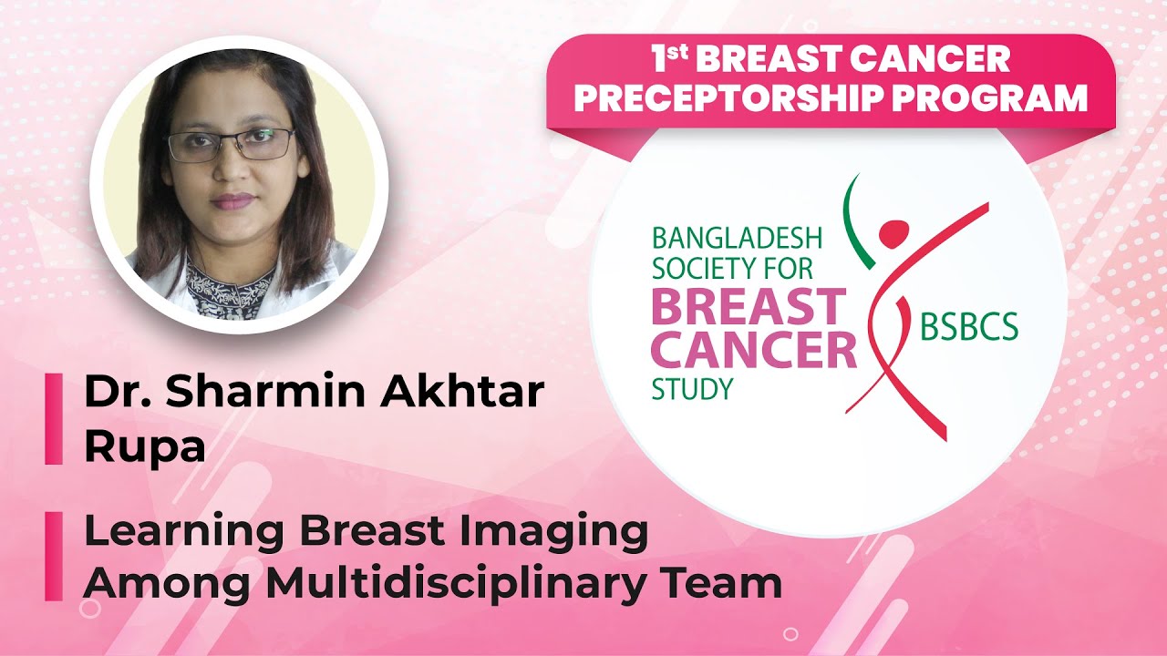 Dr. Sharmin Akhtar Rupa | Presentation | 1st Breast Cancer ...