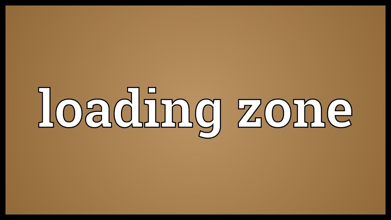 Loading zone Meaning - YouTube