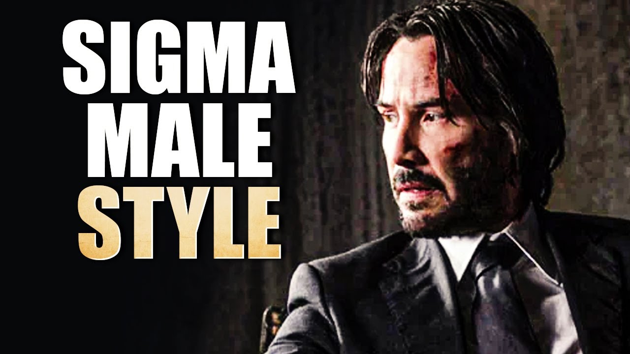 Sigma Male Style How to Dress, Act, and Talk Like a Sigma Male - YouTube