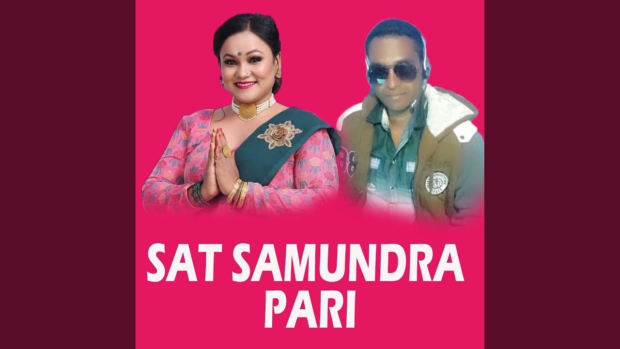 Sat Samundra Pari - YouTube