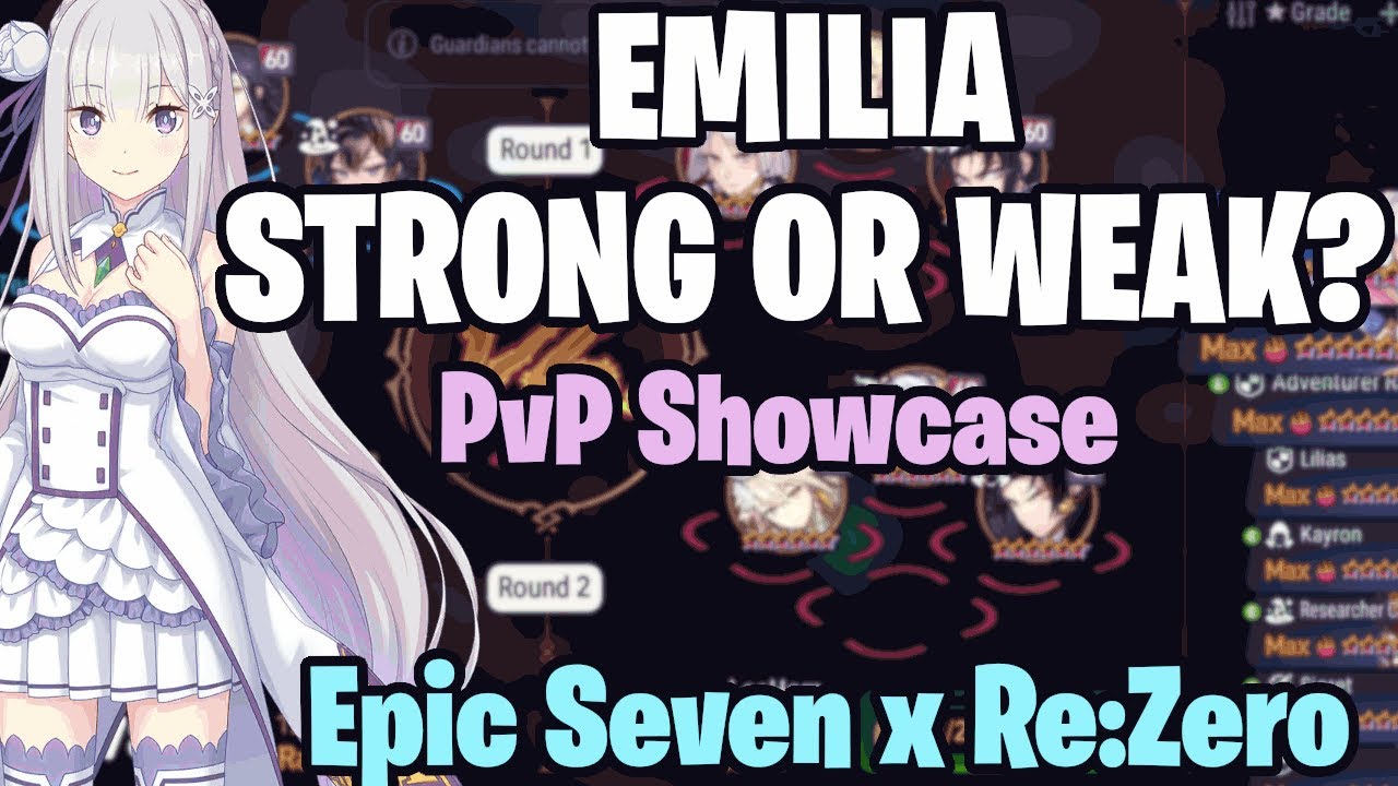IS EMILIA GOOD?? - Emilia Showcase/Spotlight/Review - Epic Seven x Re ...