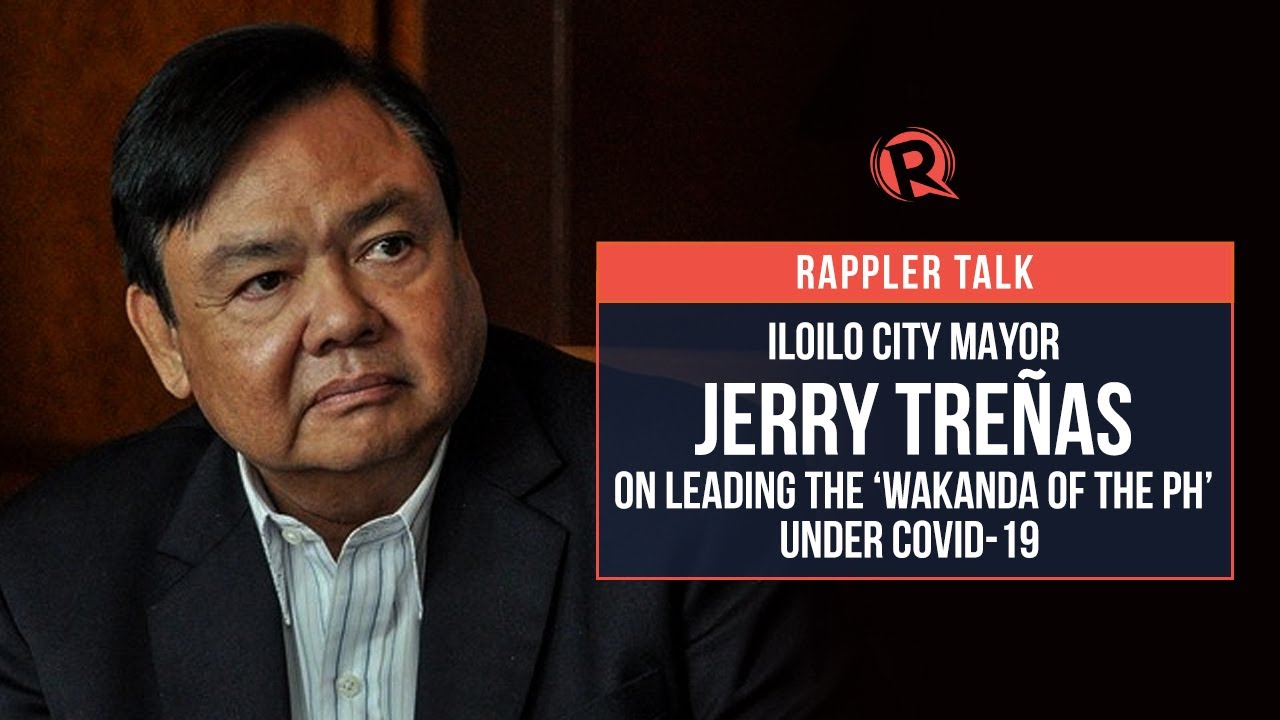 Rappler Talk: Iloilo City Mayor Jerry Treñas on leading the 'Wakanda of ...