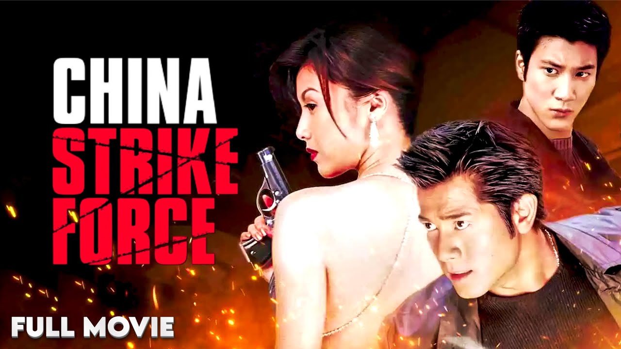 China Strike Force | English | Full Movie | Aaron Kwok | Norika ...
