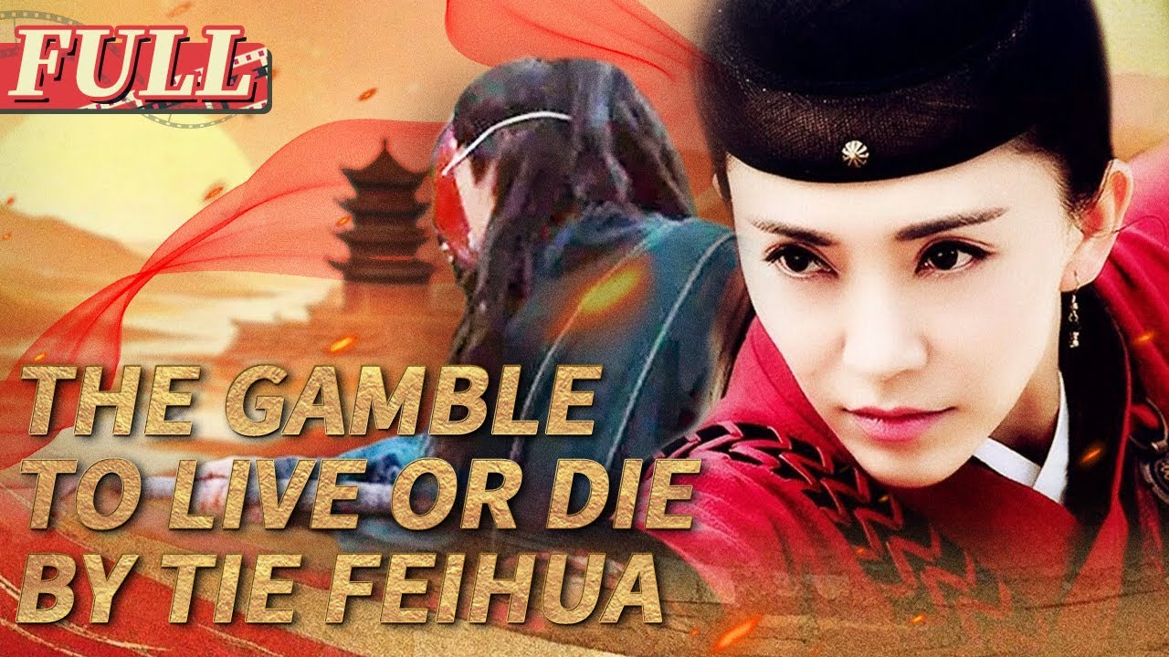 【ENG SUB】The Gamble to Live or Die by Tie Feihua | Costume Action ...