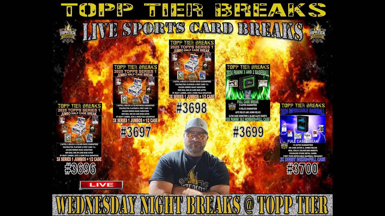 WEDNESDAY BREAKS @ TOPP TIER - 2025 TOPPS SERIES 1 3696, 3697 & 3698/ 3 ...
