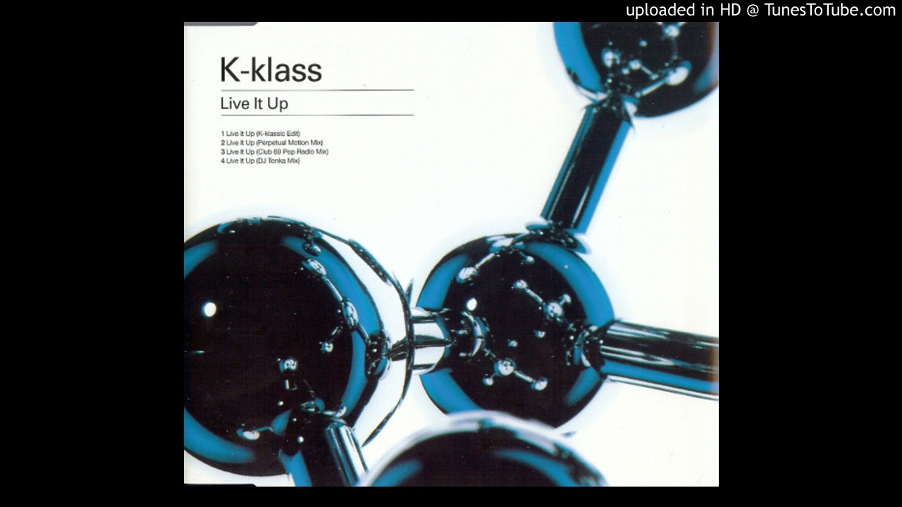 K-Klass - Live It Up (K-Klassic Mix) - YouTube