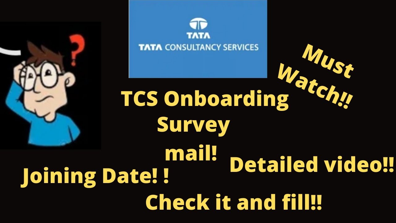 TCS Joining 2021 || Survey Mail || Joining Date || Survey Link - YouTube
