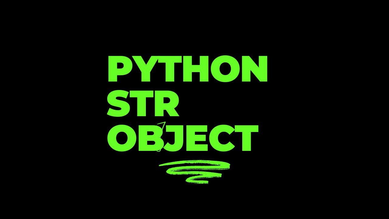 Python str Object - YouTube