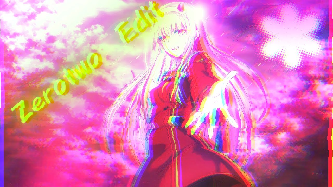 ZeroTwo Edit Remake - YouTube