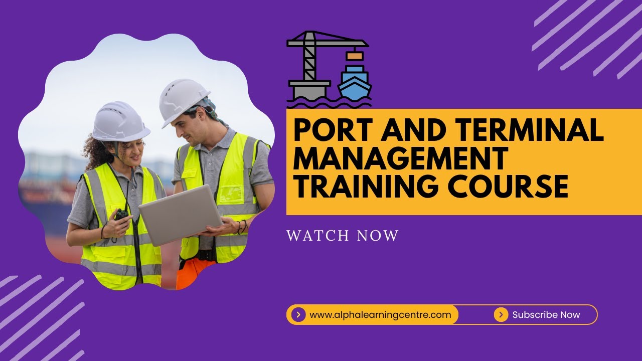 Port and Terminal Management Training Course - YouTube