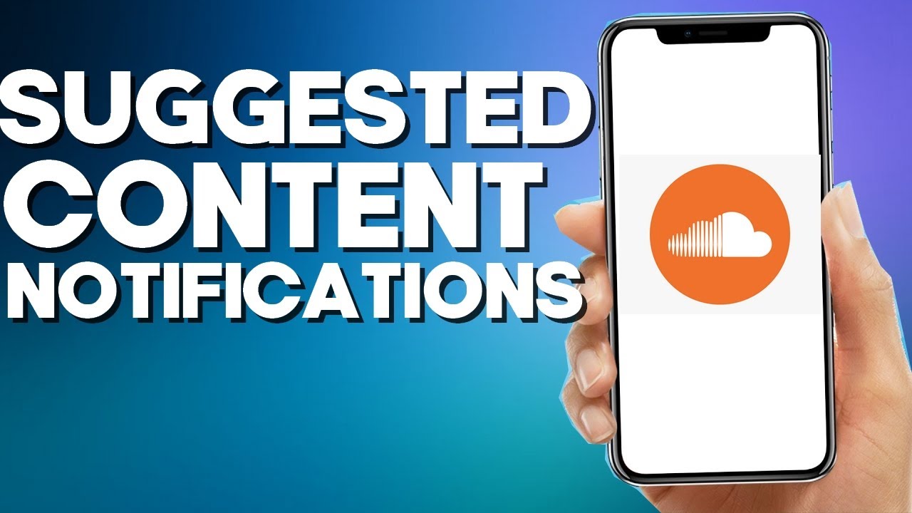 How to Enable Suggested Content Notifications on SoundCloud Mobile ...