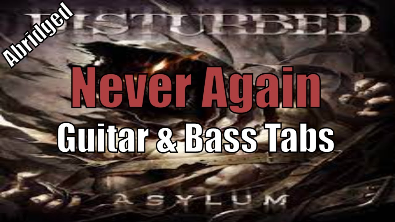 Disturbed - Never Again | Riff by Riff [Guitar Tab] - YouTube