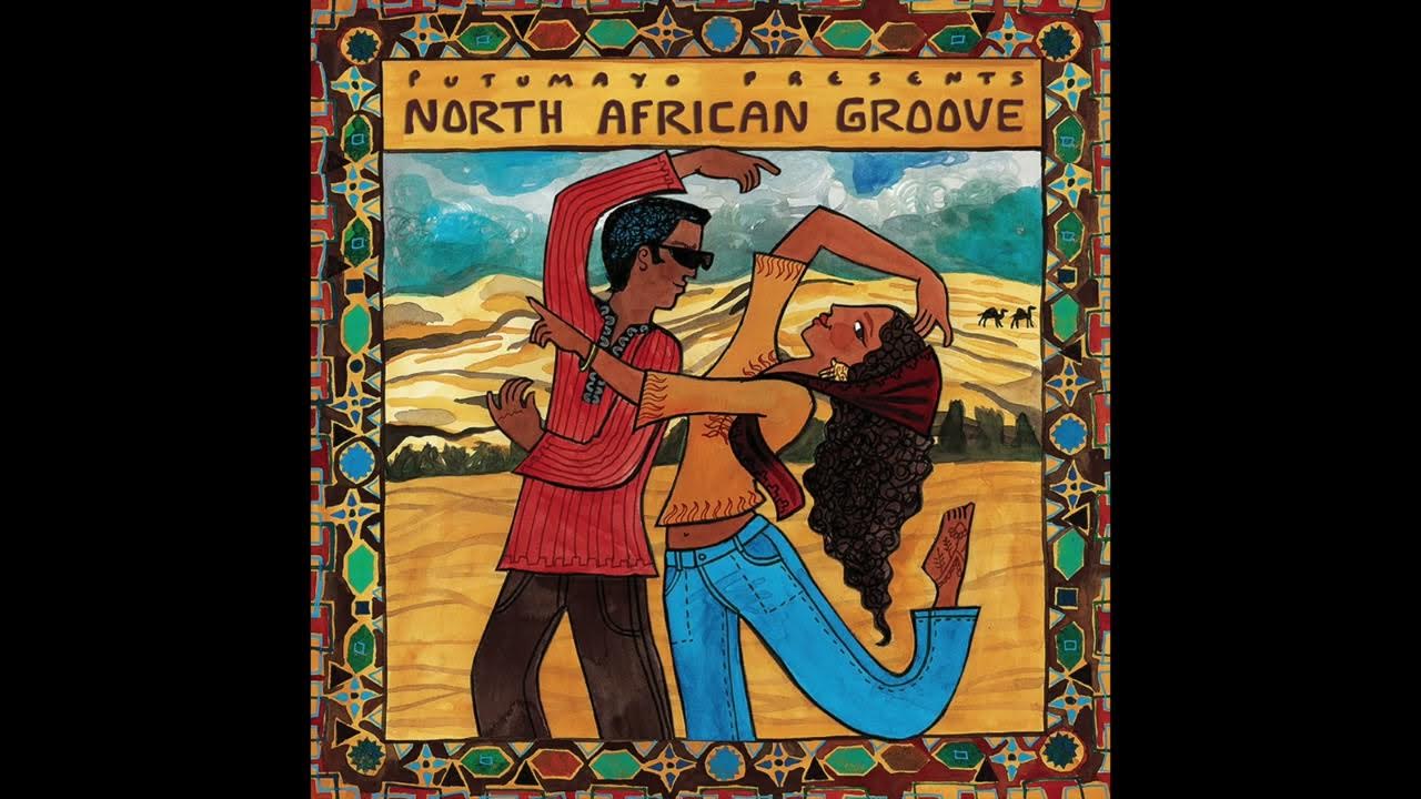 North African Groove (Official Putumayo Version) - YouTube