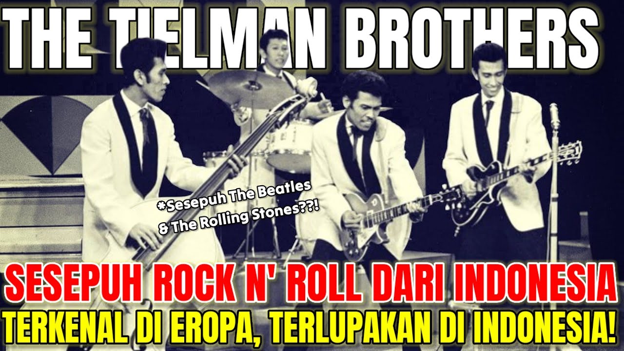 Sebelum The Beatles, Ada The Tielman Brothers ‼️Pelopor Indorock Dari ...
