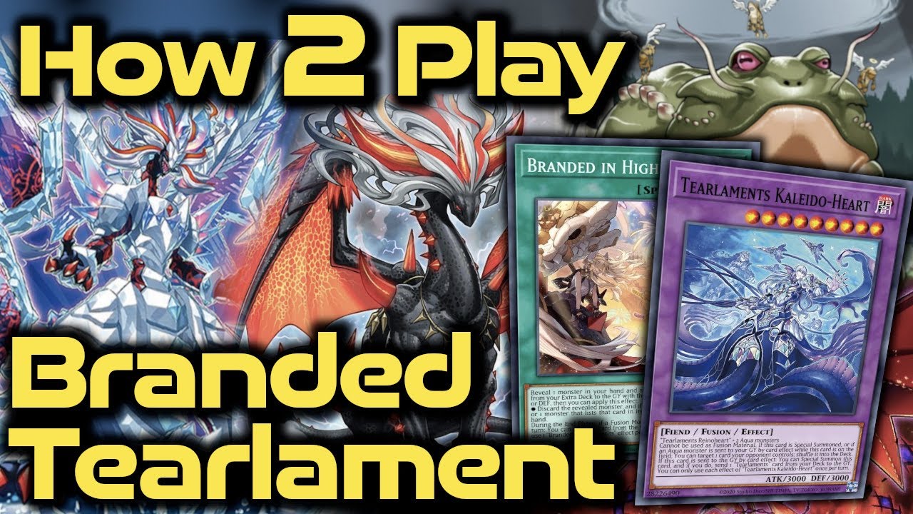 Yugioh | How to Play Branded Tearlament with Branded in High Spirit ...