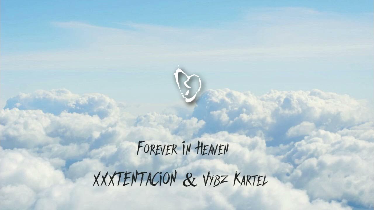 XXXTENTACION & Vybz Kartel - Forever In Heaven (Audio) - YouTube