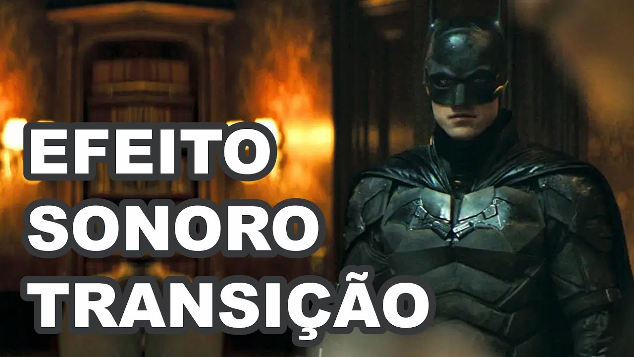 🔴 Efeito Sonoro Batman Transição - Batman's Transition Sound Effect HQ ...