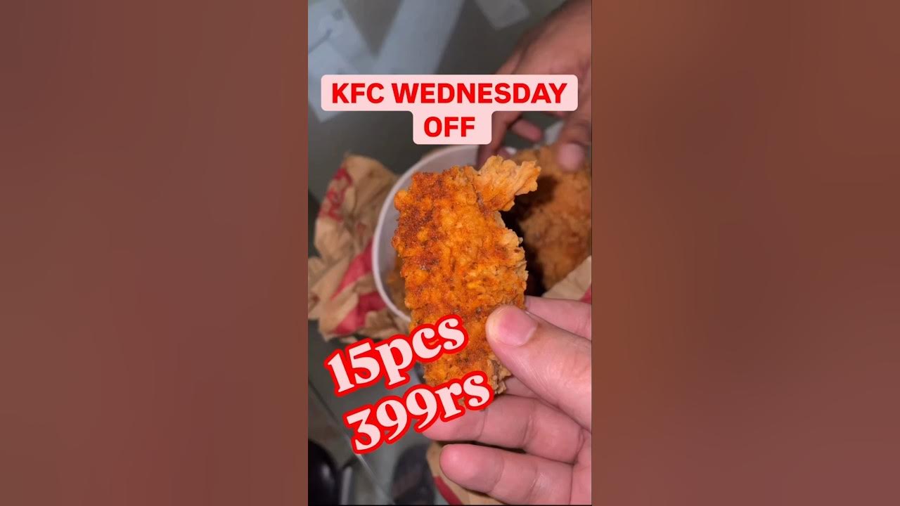“KFC’s Best Wednesday Offer: 15 Chicken Pieces for ₹399!” #kfcchicken #foodie #frkvtech # ...