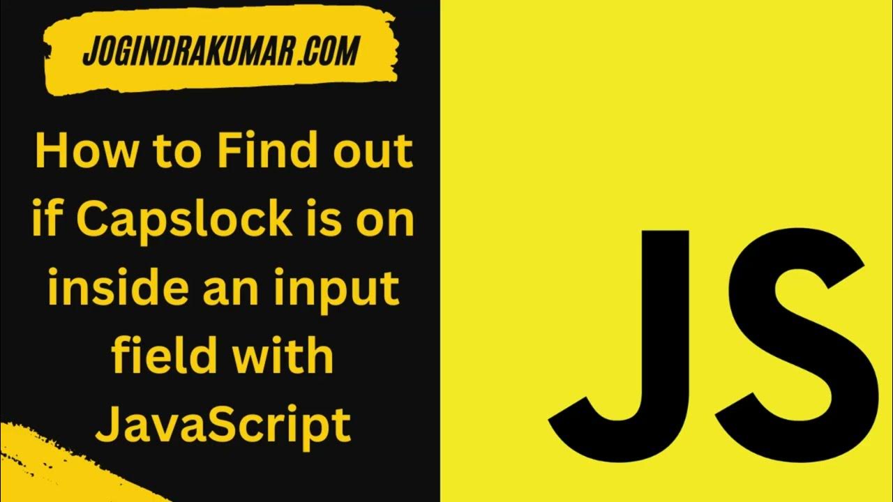 How to find out if caps lock is on inside an input field with JavaScript #html #css #javascript ...