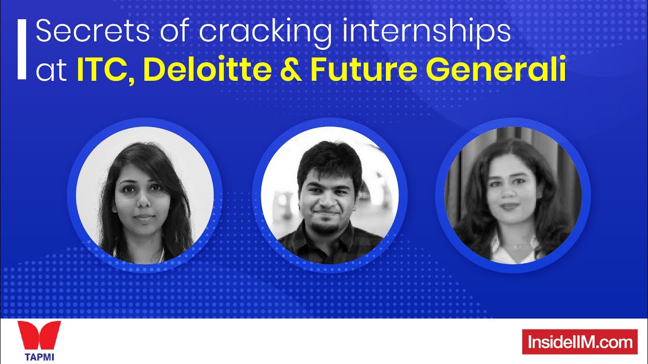 Secrets Of Cracking Internships At ITC, Deloitte & Future Generali. Ft ...