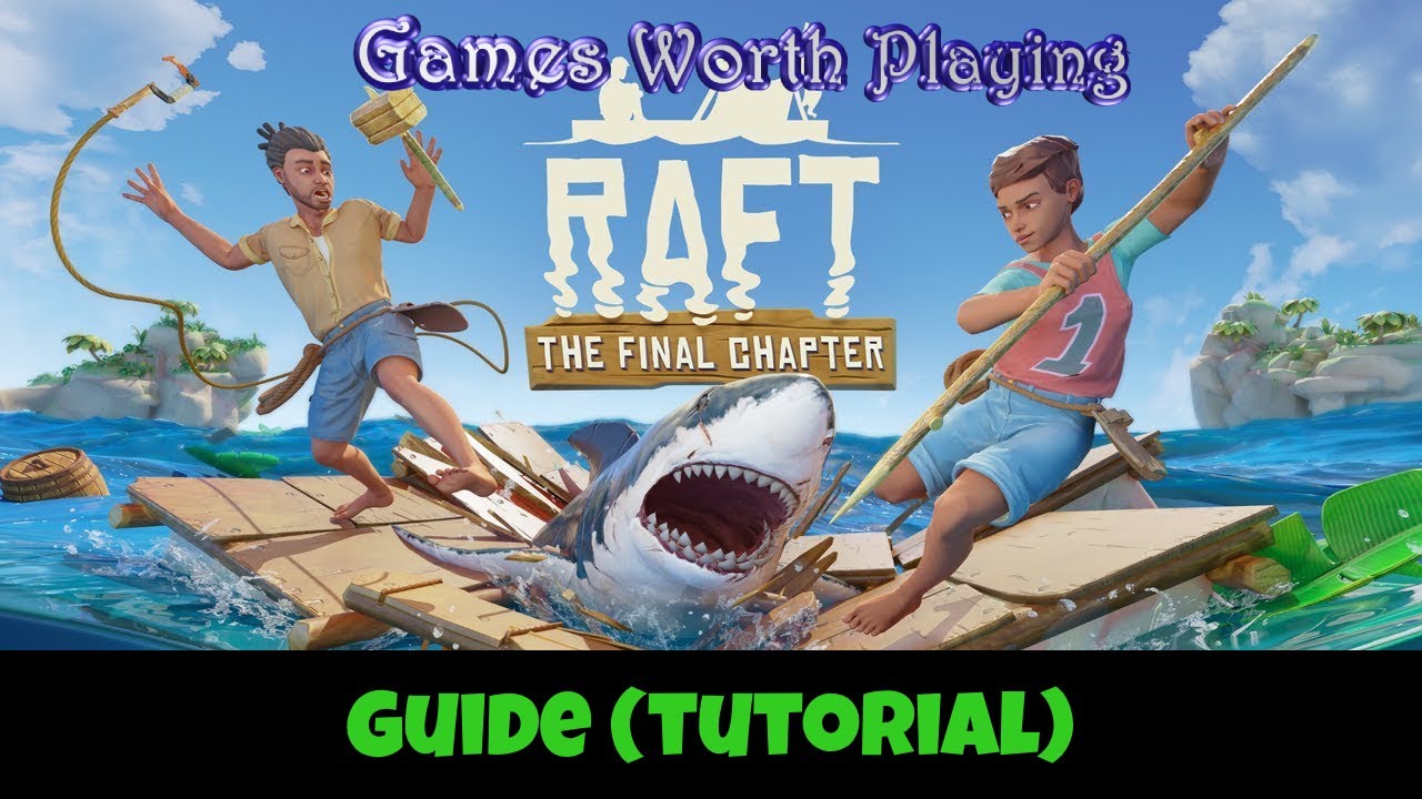 Raft Guide - YouTube