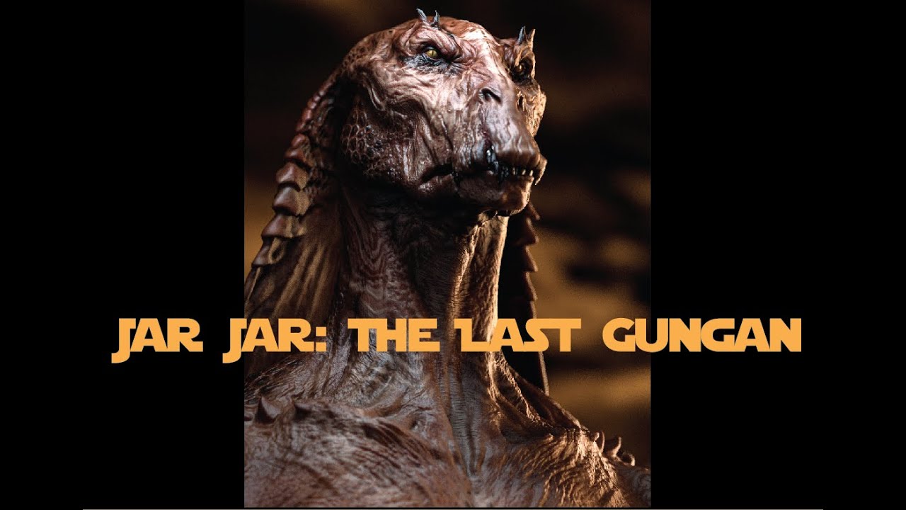 Jar Jar: The Last Gungan (Concept trailer) - YouTube