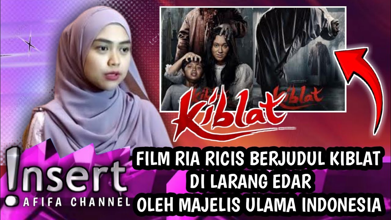 Film Ria Ricis Berjudul Kiblat Di Larang Edar Oleh Majelis Ulama ...