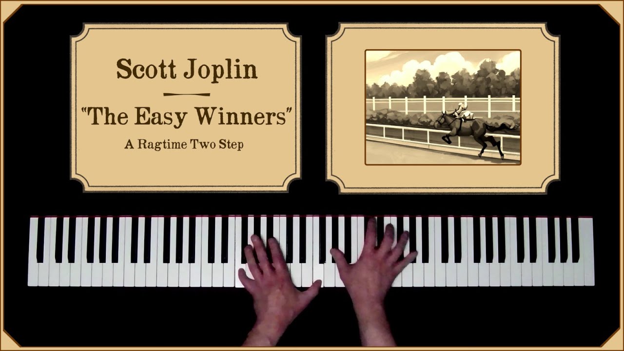 Scott Joplin - The Easy Winners (Recorded 2024) - YouTube