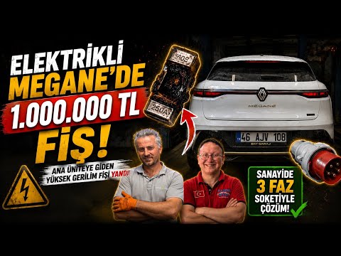 ELEKTRİKLİ MEGANE'DE 1 MİLYONLUK ARIZA! PEKİ NASIL 30 BİN TL'YE ÇÖZÜLDÜ?