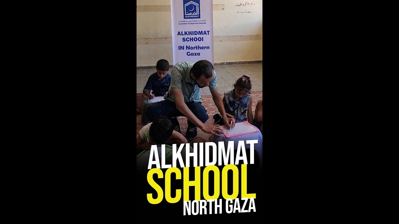 How Alkhidmat School in North Gaza Heals War Trauma in Children - YouTube
