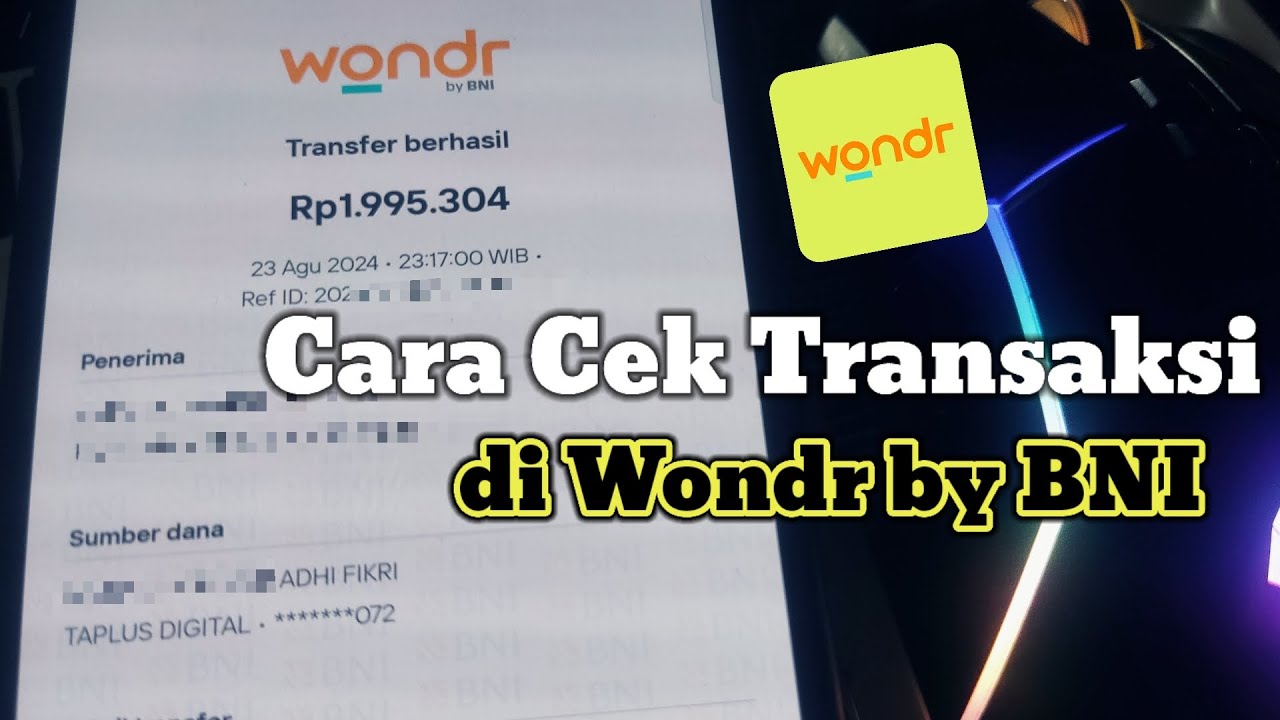 Cara Cek Transaksi Yang Sudah Berhasil di Wondr by BNI Terbaru 2024 ...