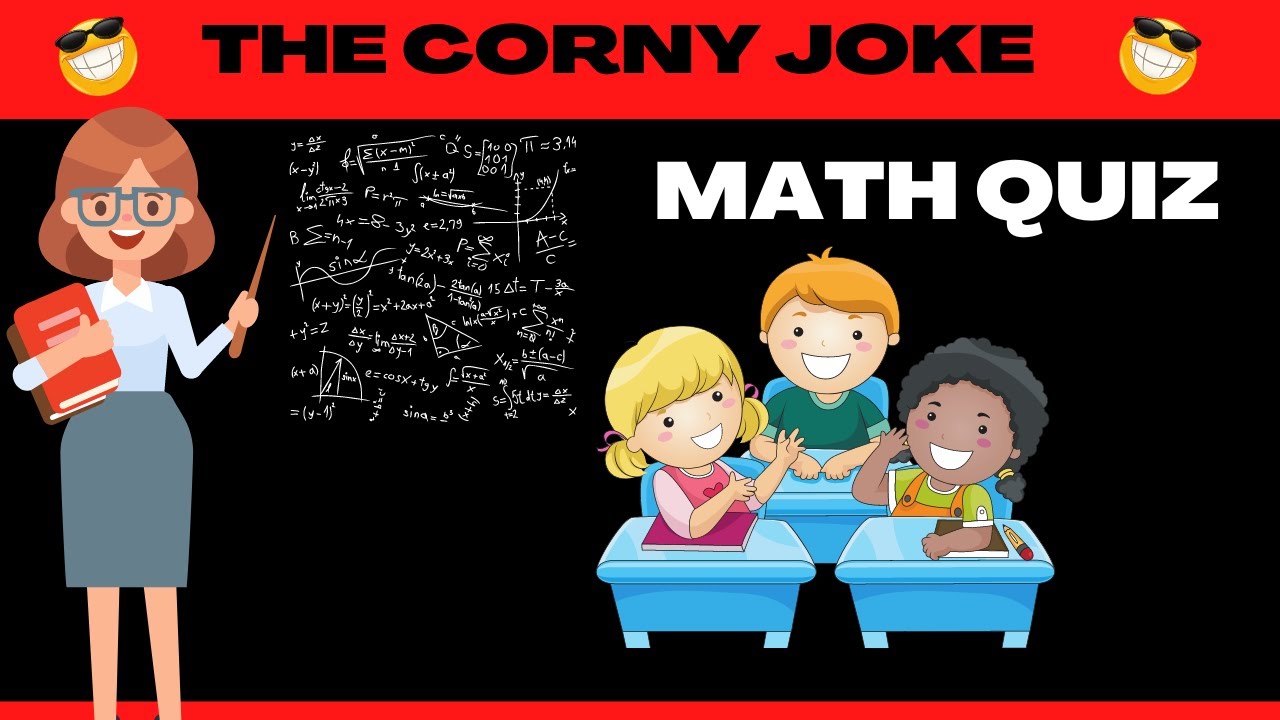 CORNY JOKES, MATH QUIZ. : JOKES, CLEAN JOKES, FUNNY, LAUGH, DAD JOKES ...