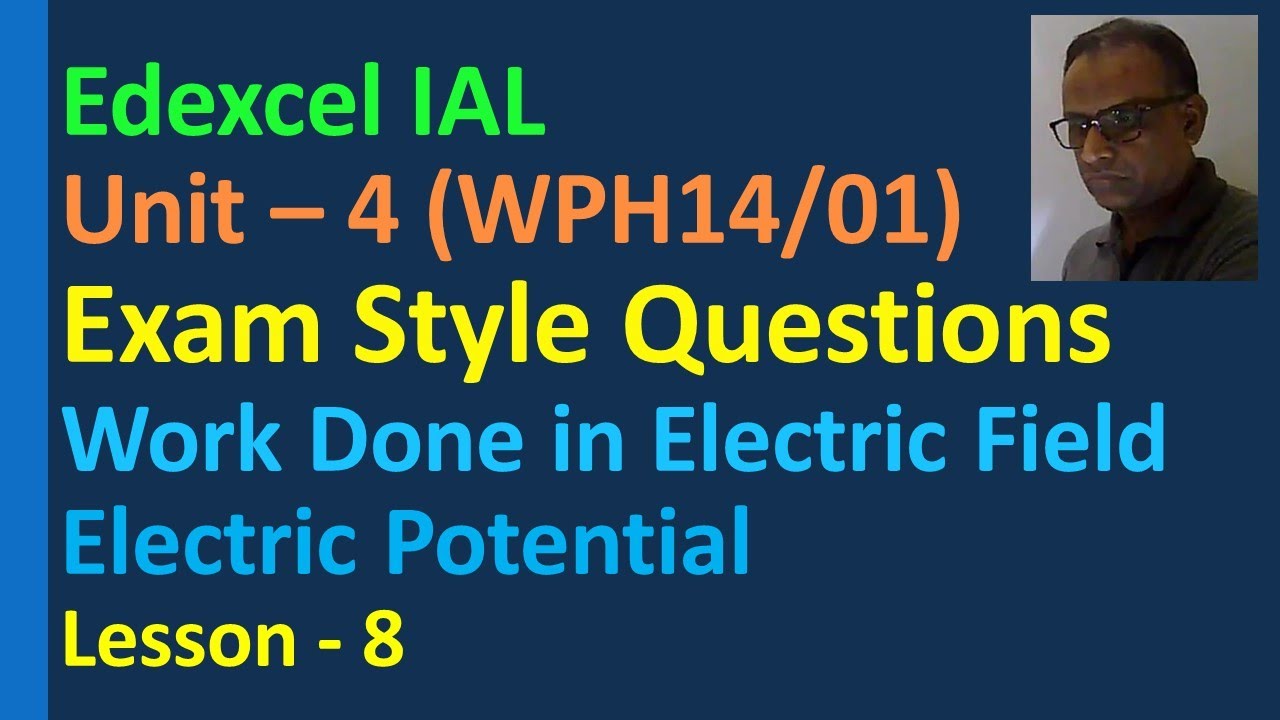 Electric Potential Lesson on Exam Questions energy work in Field ...