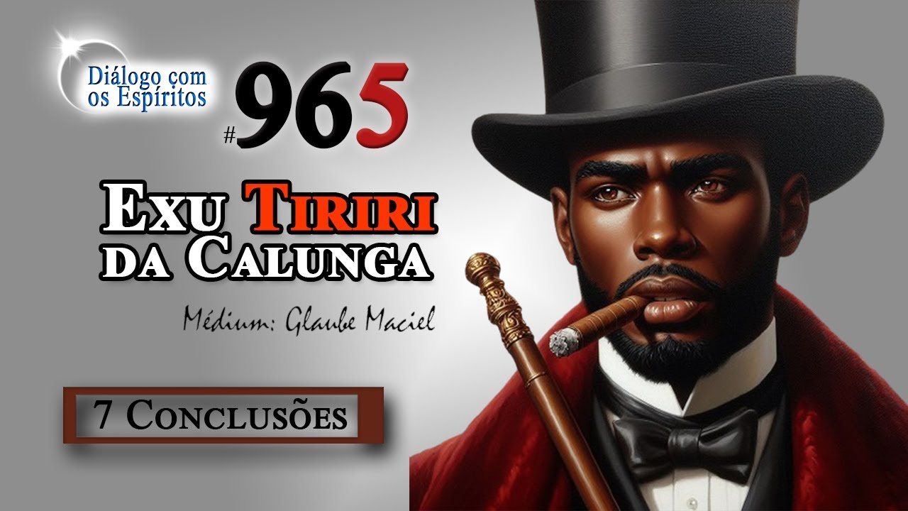 DcE #965 [Espírito Exu Tiriri da Calunga] Na hora da M0RTE o ser humano ...