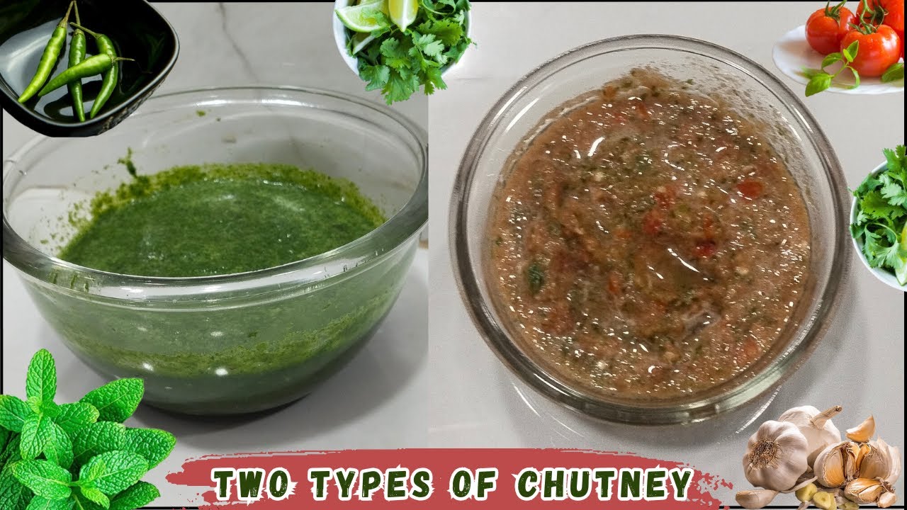 Two Types of Chutney| Tomato Chutney| Corainder and Mint Chutney ...