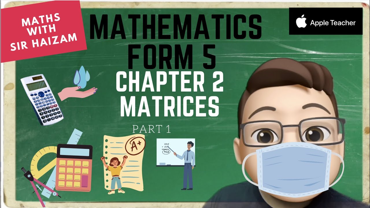 Form 5 Chapter 2 MATRICES Part 1 #mrsmchannel - YouTube