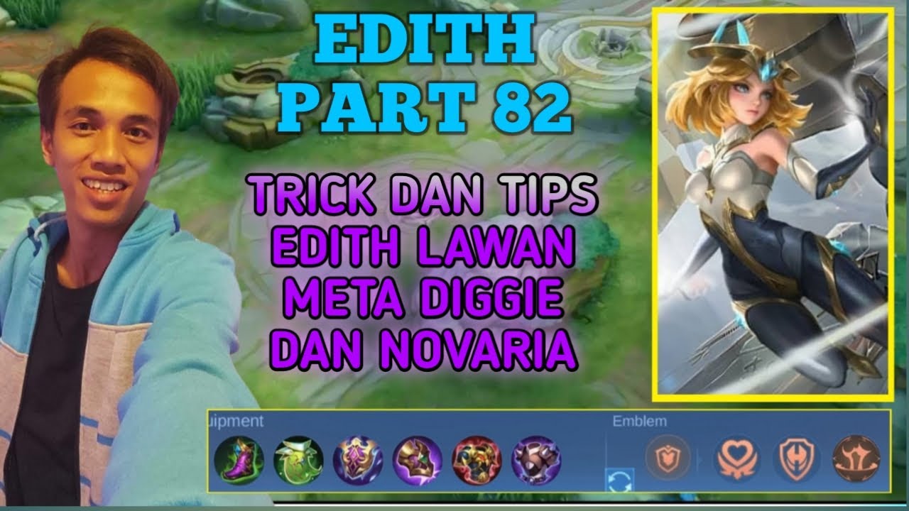 TUTOR EDITH EXP TERLENGKAP LAWAN META SUPPORT! BUILD RAHASIA EDITH ...