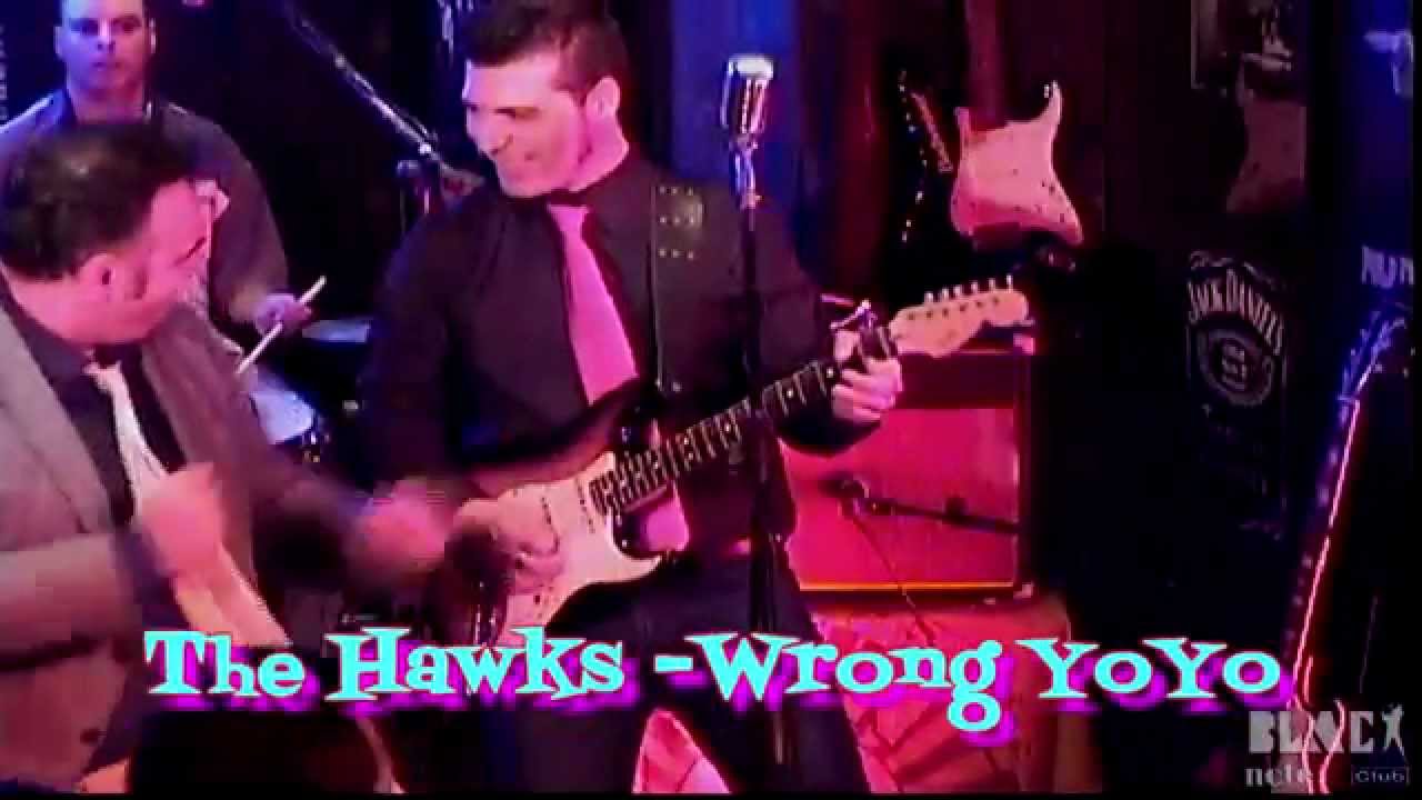 THE HAWKS - RIGHT STRING BABY , WRONG YOYO - YouTube