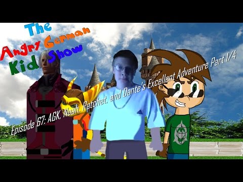The Angry German Kid Show - Episode 67: AGK, Noah, Ratchet, and Dante's ...