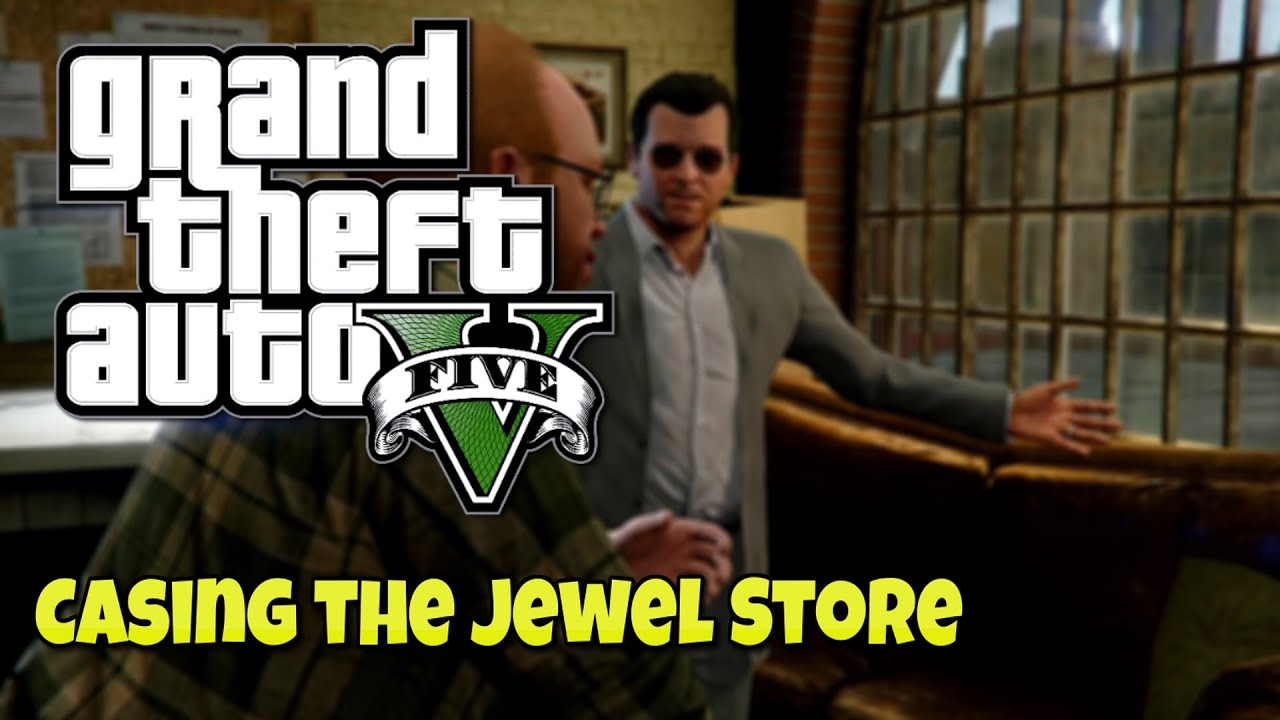 GTA V - Casing the Jewel Store Mission - YouTube