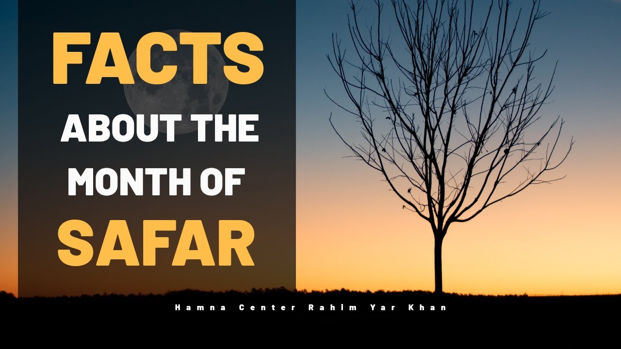 Facts about the Month of Safar | #Safar - YouTube