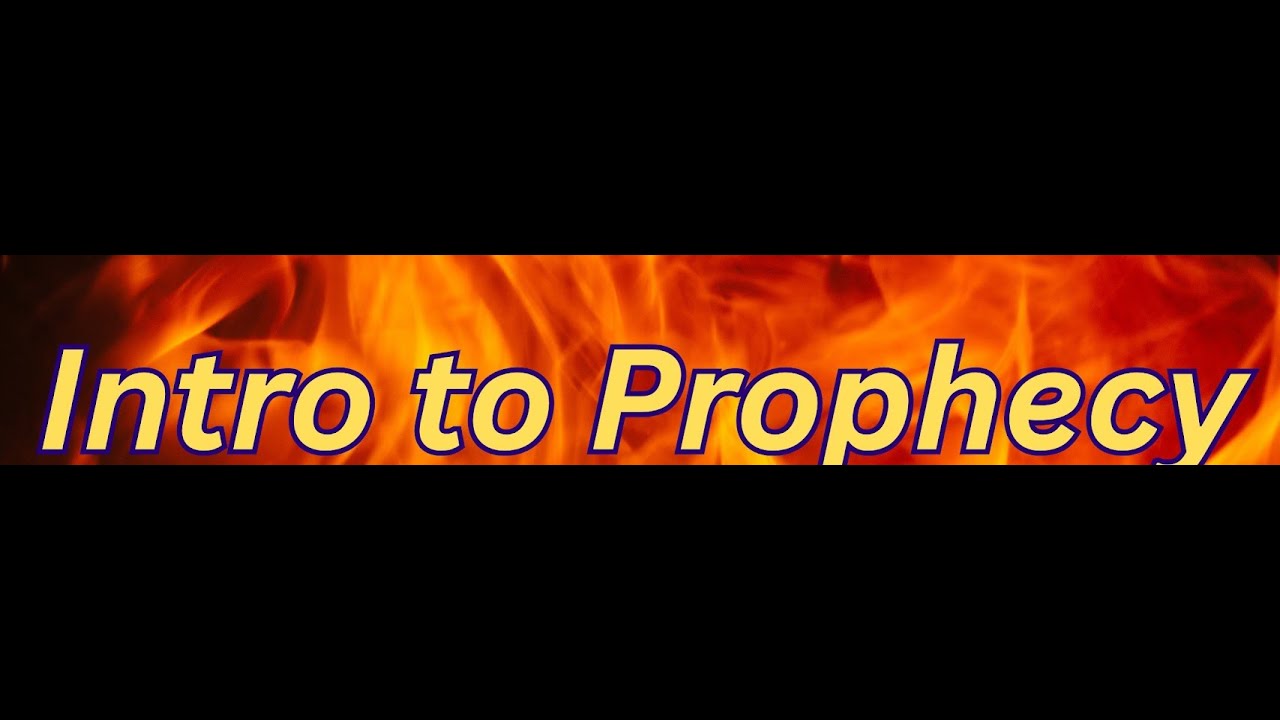 Intro to Prophecy Session #4 Chapter 3: Prophecy and Written Words ...