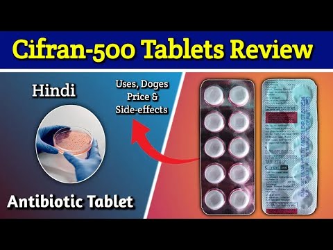 Cifran-500 Tablet | Ciprofloxacin 500mg Tablets Review in Hindi | by MT ...