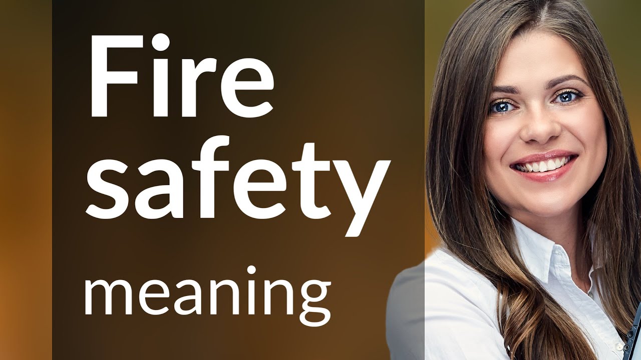Understanding Fire Safety: A Guide for English Learners - YouTube