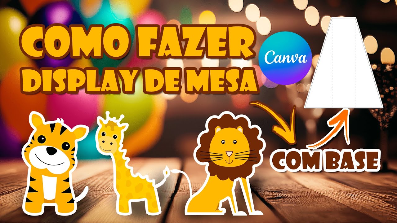 Como Fazer Display de Mesa Para Festa Grátis - YouTube
