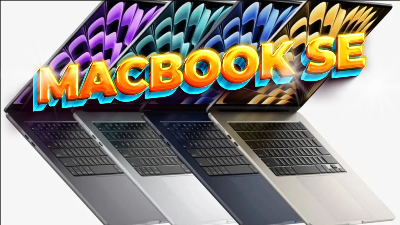 MacBook SE: Unveiling Powerful MacBook🔥🔥 - YouTube