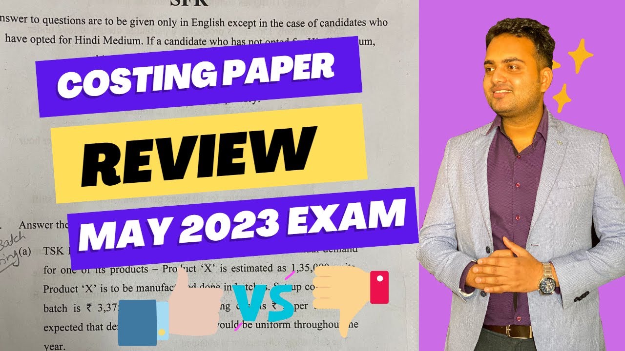 Costing Question Paper Review for May 2023 Exam| My opinion - YouTube